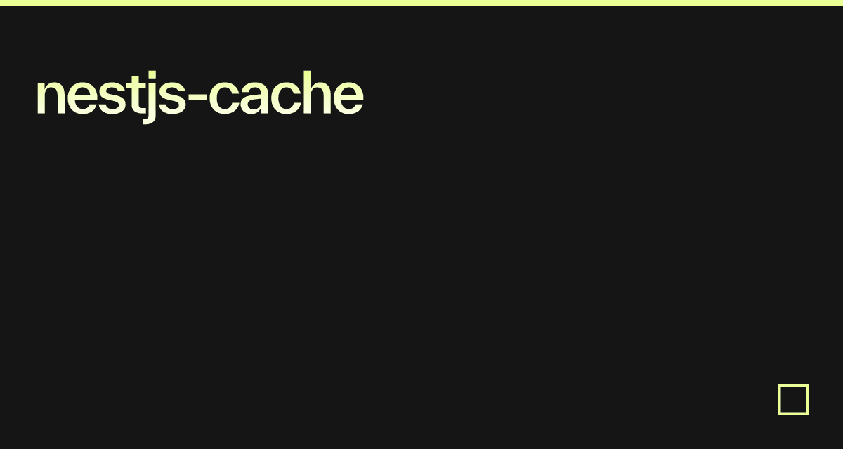 nestjs-cache - Codesandbox