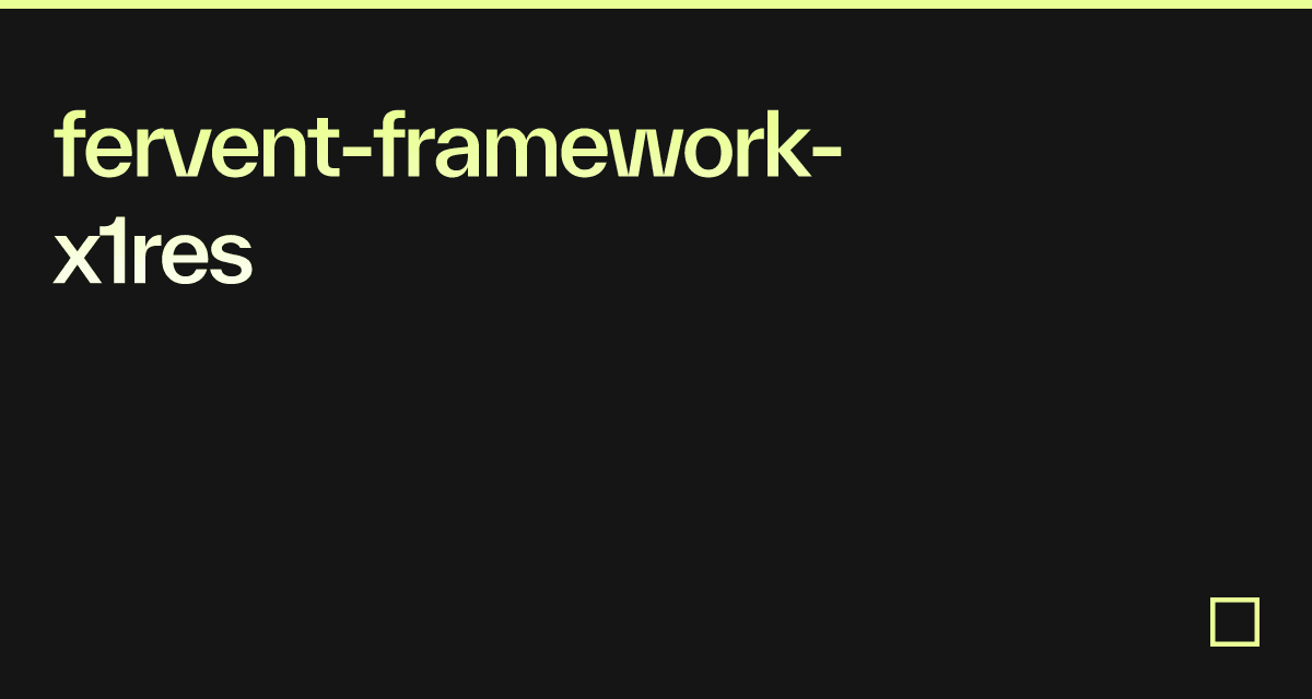 fervent-framework-x1res - Codesandbox