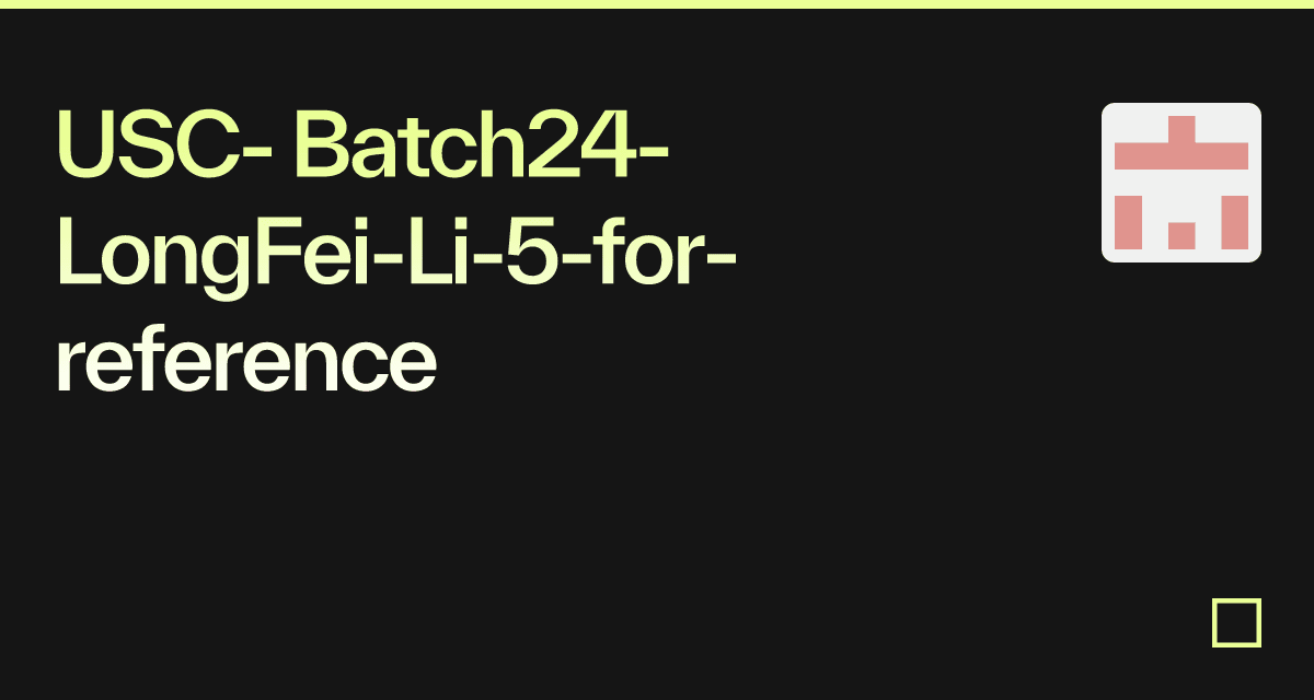 USC- Batch24-LongFei-Li-5-for-reference - Codesandbox