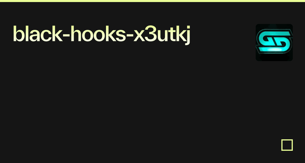 black-hooks-x3utkj - Codesandbox
