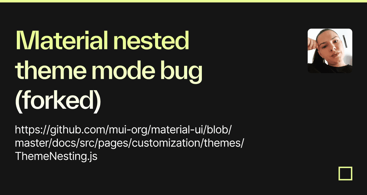 Material nested theme mode bug (forked) - Codesandbox Material nested theme mode bug (forked) - Codesandbox