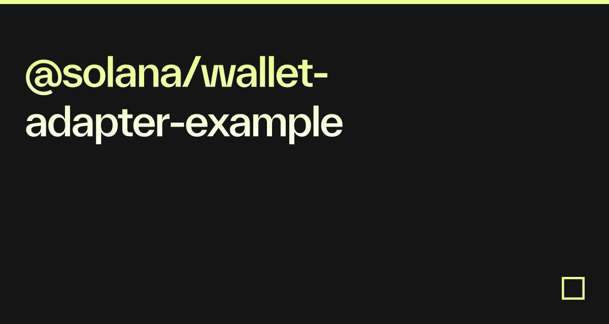 @solana/wallet-adapter-example - Codesandbox