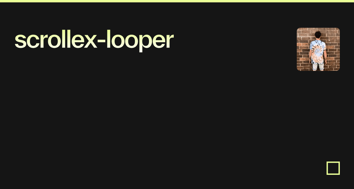 scrollex-looper - Codesandbox