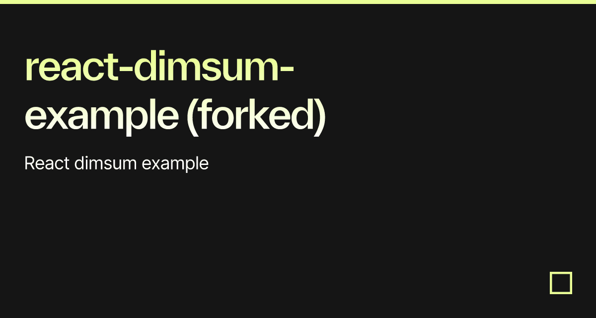 react-dimsum-example (forked) - Codesandbox