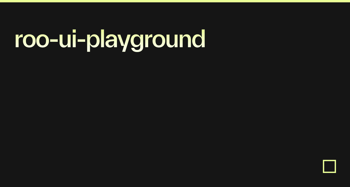 roo-ui-playground - Codesandbox