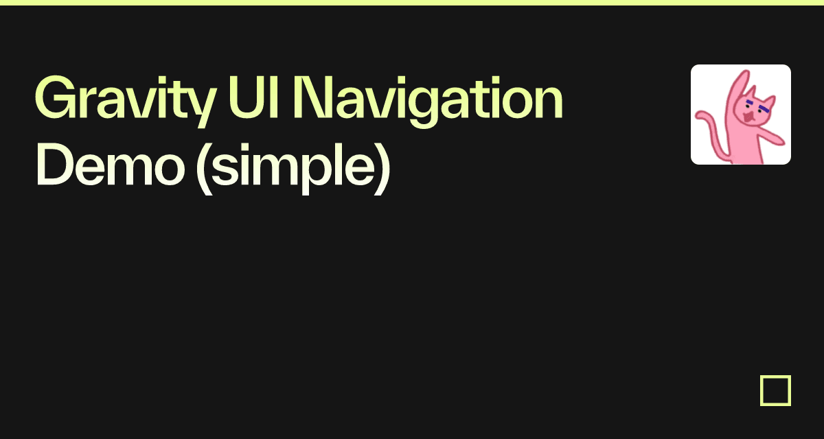 Gravity UI Navigation Demo (basic) - Codesandbox