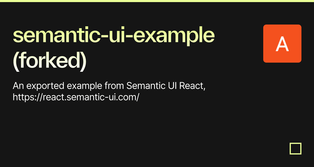 semantic-ui-example (forked) - Codesandbox