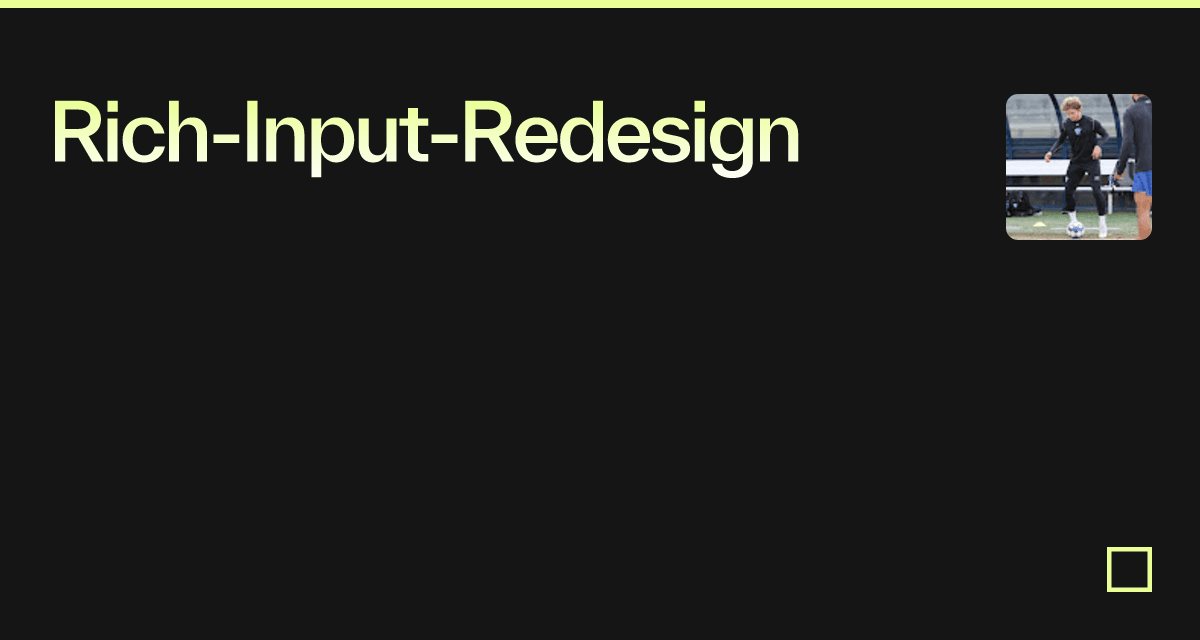 Rich-Input-Redesign - Codesandbox