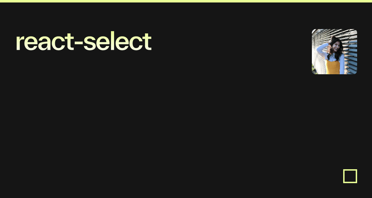 react-select - Codesandbox