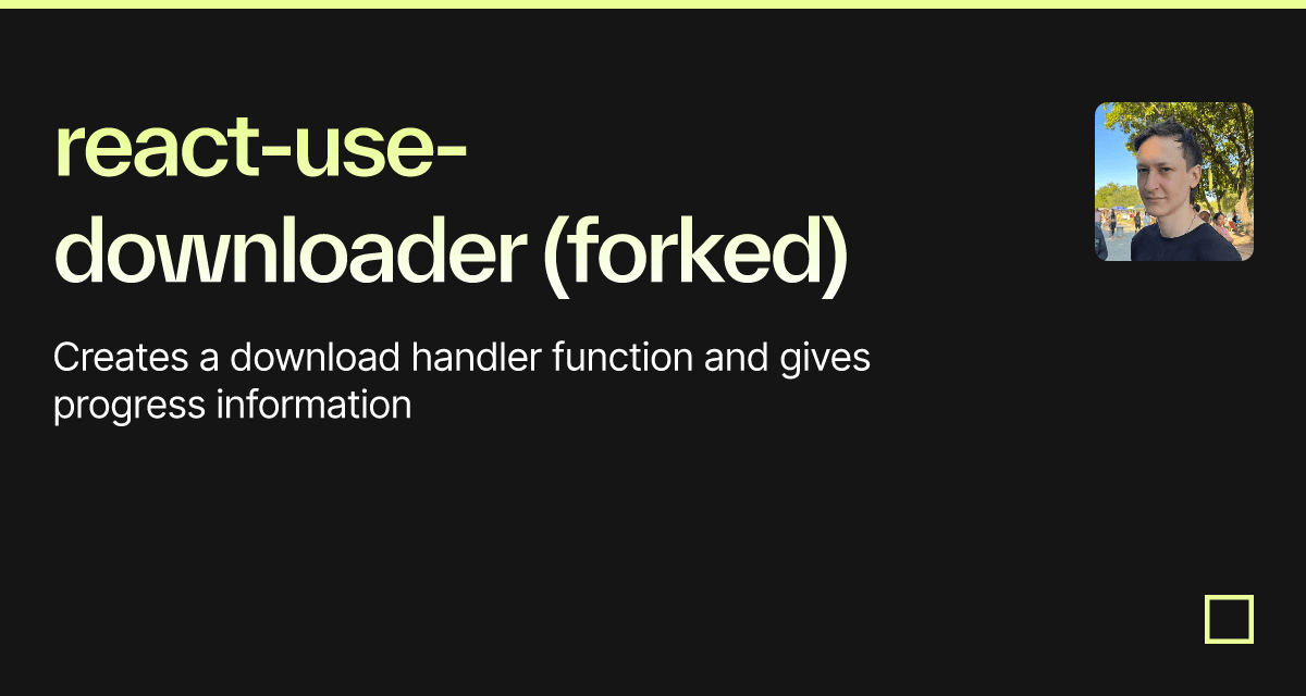 react-use-downloader (forked) - Codesandbox