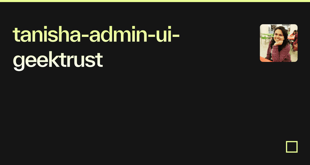 tanisha-admin-ui-geektrust - Codesandbox