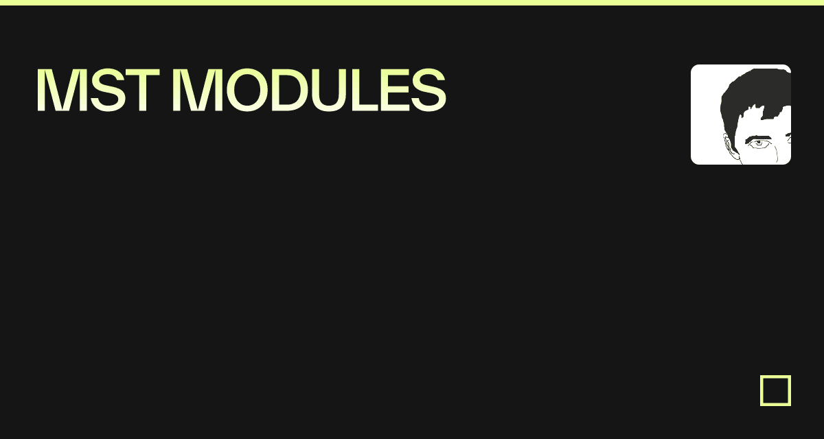 MST MODULES - Codesandbox