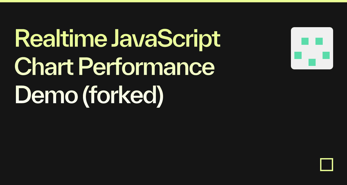 Realtime JavaScript Chart Performance Demo (forked) - Codesandbox Realtime JavaScript Chart Performance Demo (forked) - Codesandbox