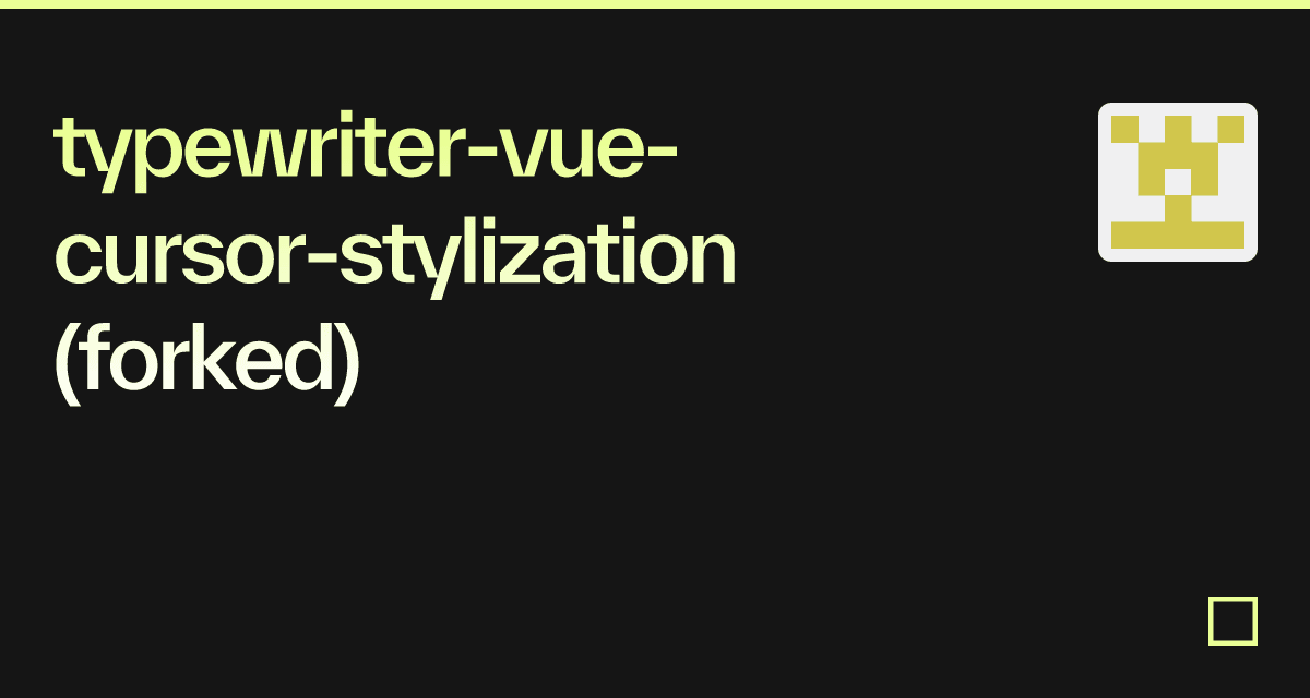 typewriter-vue-cursor-stylization (forked) - Codesandbox
