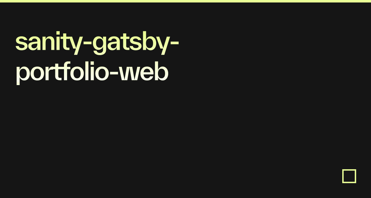 sanity-gatsby-portfolio-web - Codesandbox