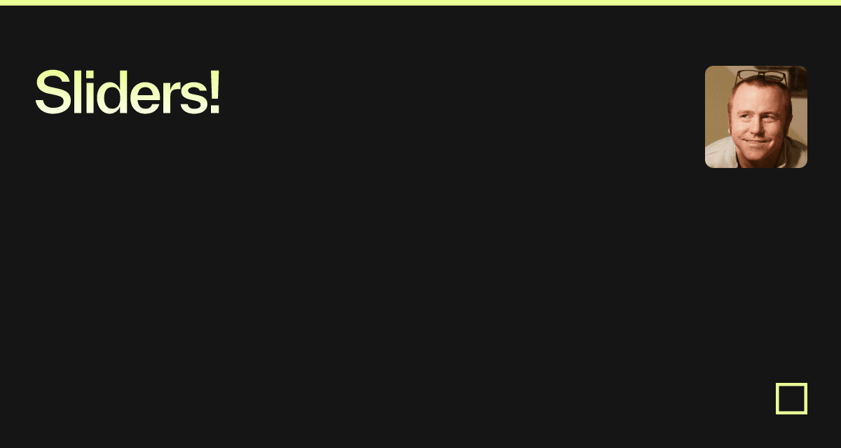 Sliders! - Codesandbox