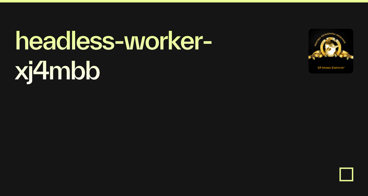 headless-worker-xj4mbb - Codesandbox