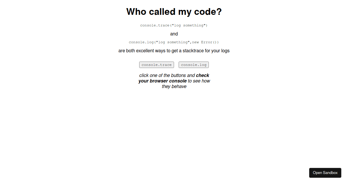 console.trace and console.log(new Error()) - Codesandbox