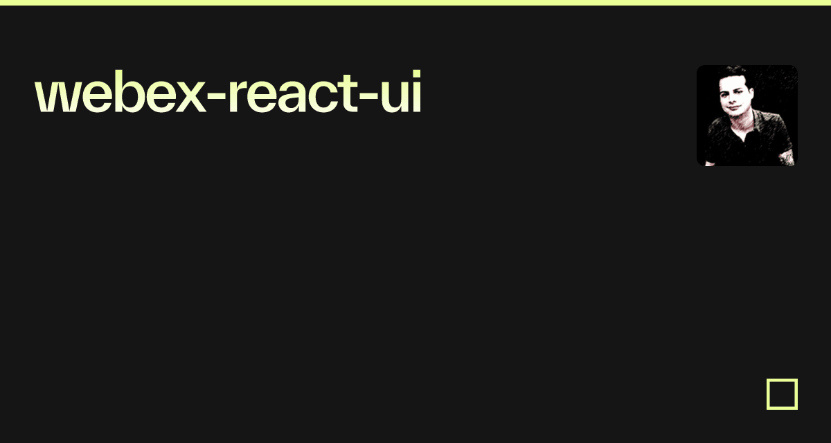 webex-react-ui - Codesandbox webex-react-ui - Codesandbox