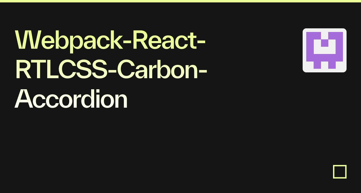 Webpack-React-RTLCSS-Carbon-Accordion - Codesandbox