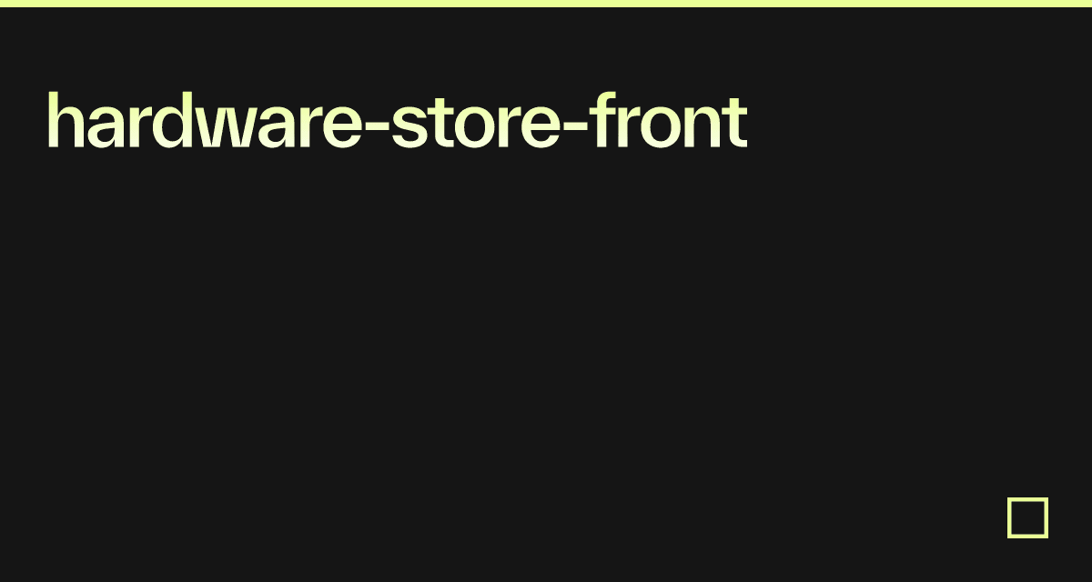 hardware-store-front - Codesandbox