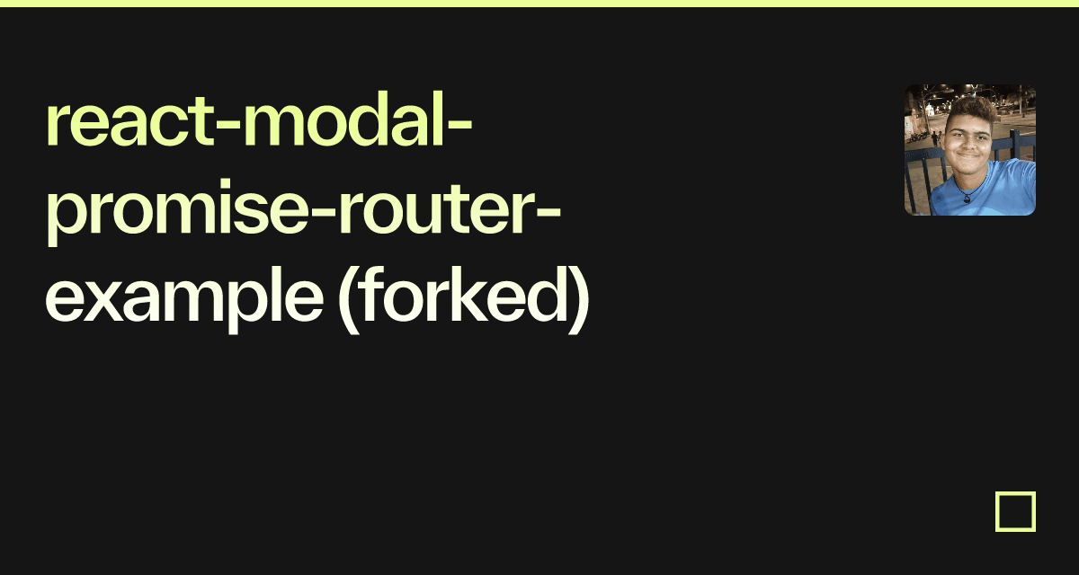 react-modal-promise-router-example (forked) - Codesandbox