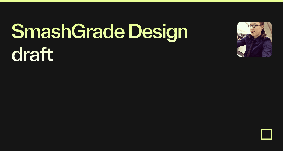 SmashGrade Design draft - Codesandbox