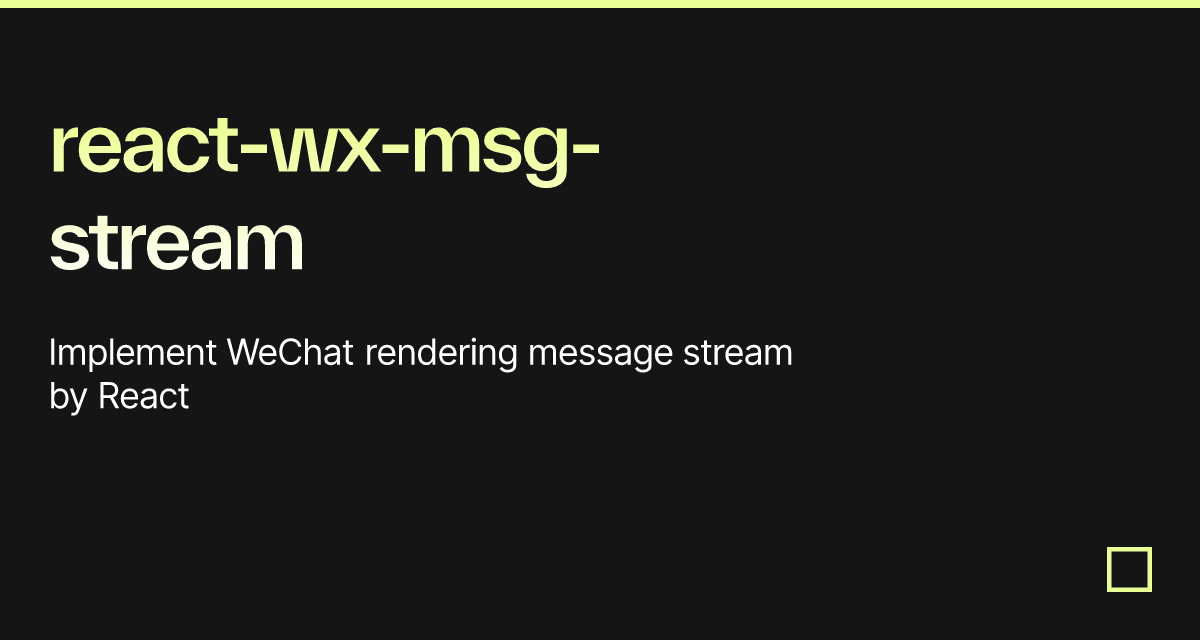 react-wx-msg-stream - Codesandbox
