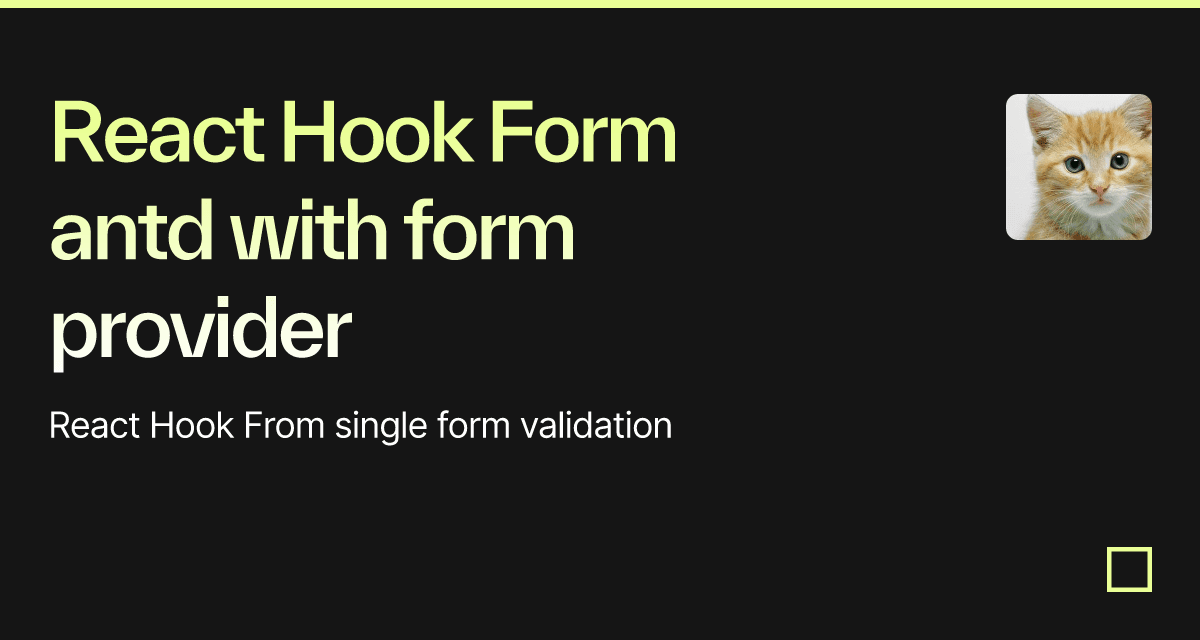 React Hook Form antd with form provider - Codesandbox React Hook Form antd with form provider - Codesandbox