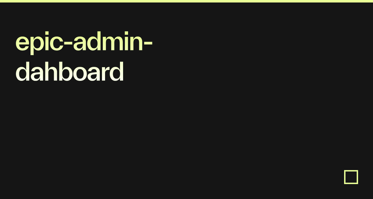 epic-admin-dahboard - Codesandbox