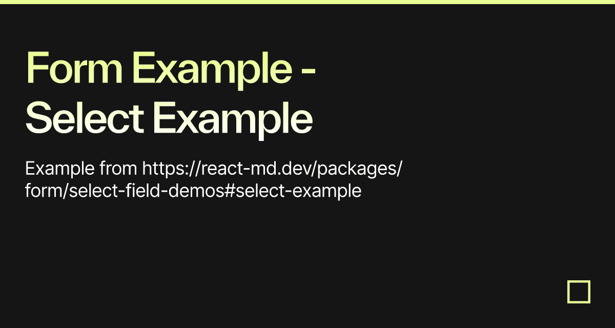 Form Example - Select Example - Codesandbox Form Example - Select Example - Codesandbox