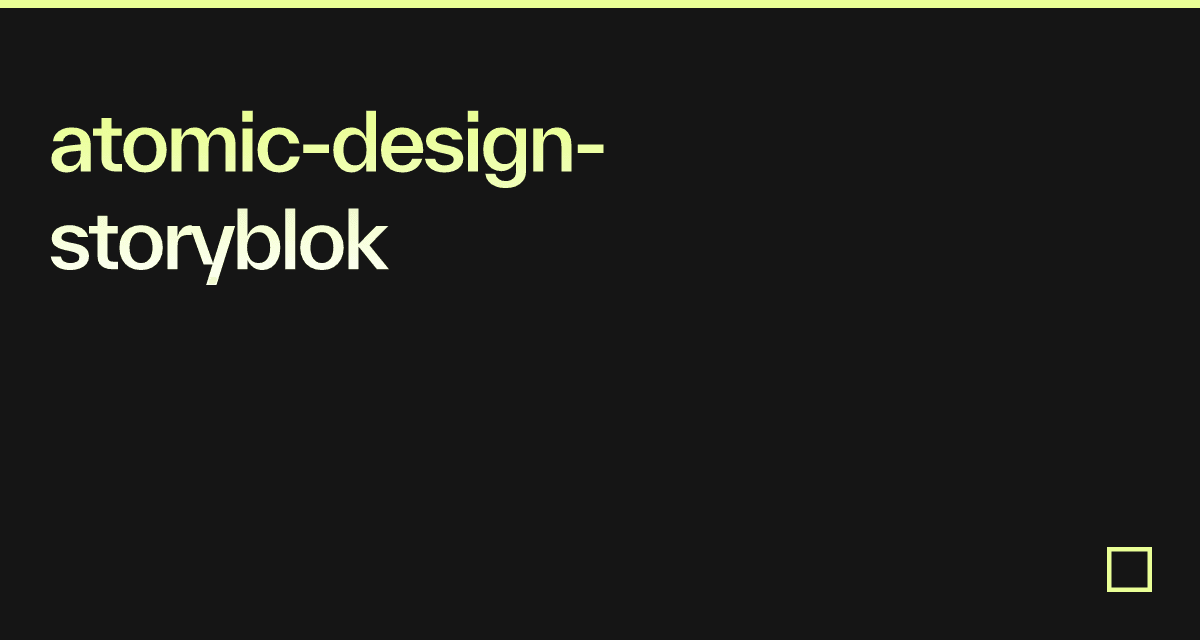 atomic-design-storyblok - Codesandbox
