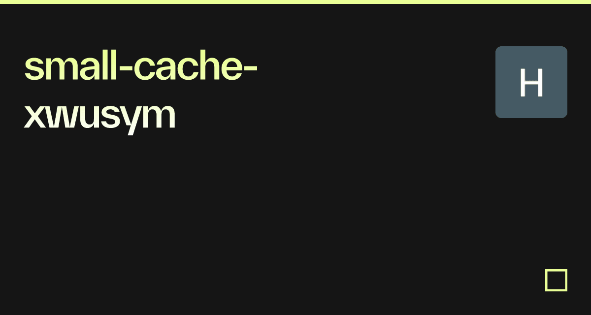 small-cache-xwusym - Codesandbox