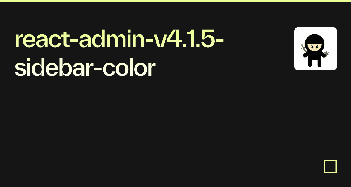 react-admin-v4.1.5-sidebar-color - Codesandbox