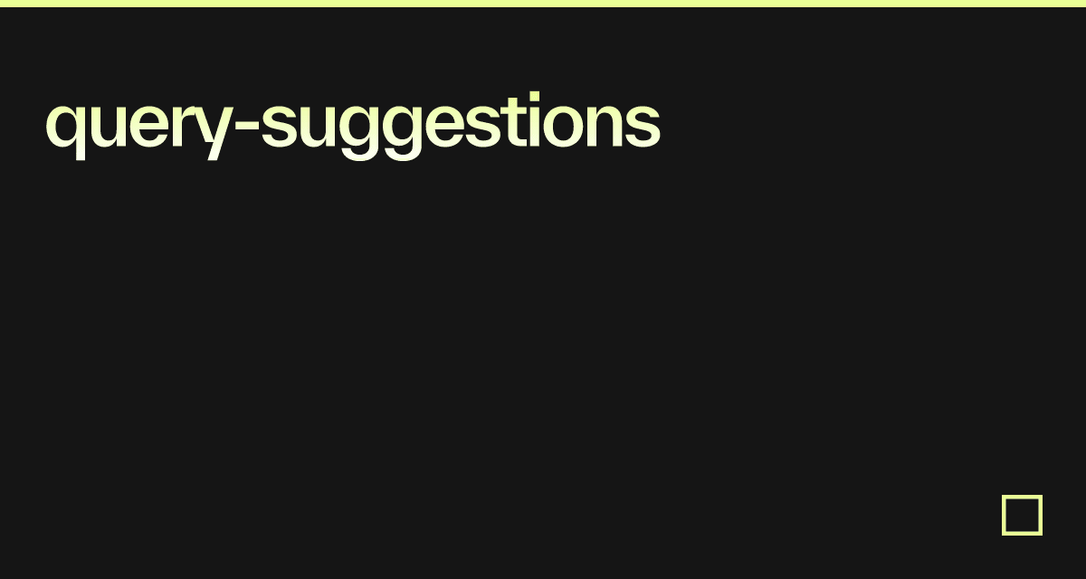Query Suggestions Codesandbox