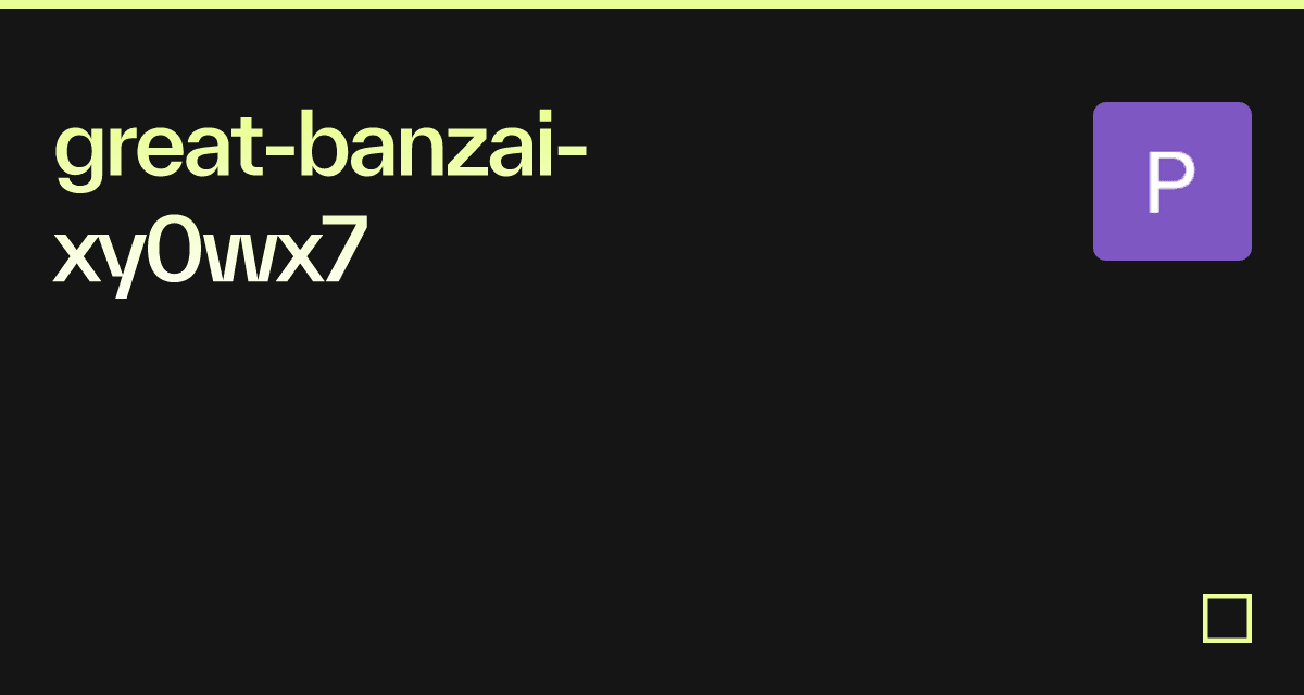 great-banzai-xy0wx7 - Codesandbox
