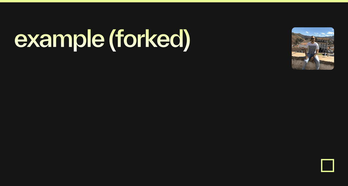 example (forked) - Codesandbox
