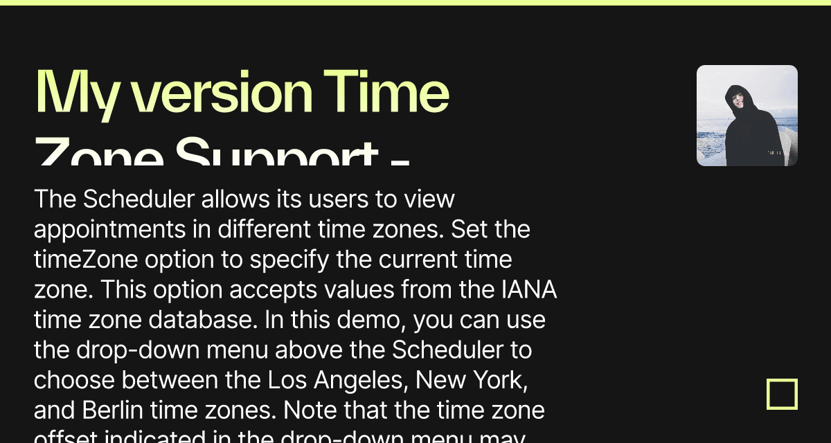 My Version Time Zone Support Devextreme Scheduler Forked Codesandbox