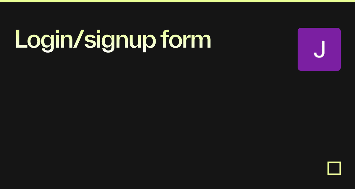 Login/signup form - Codesandbox