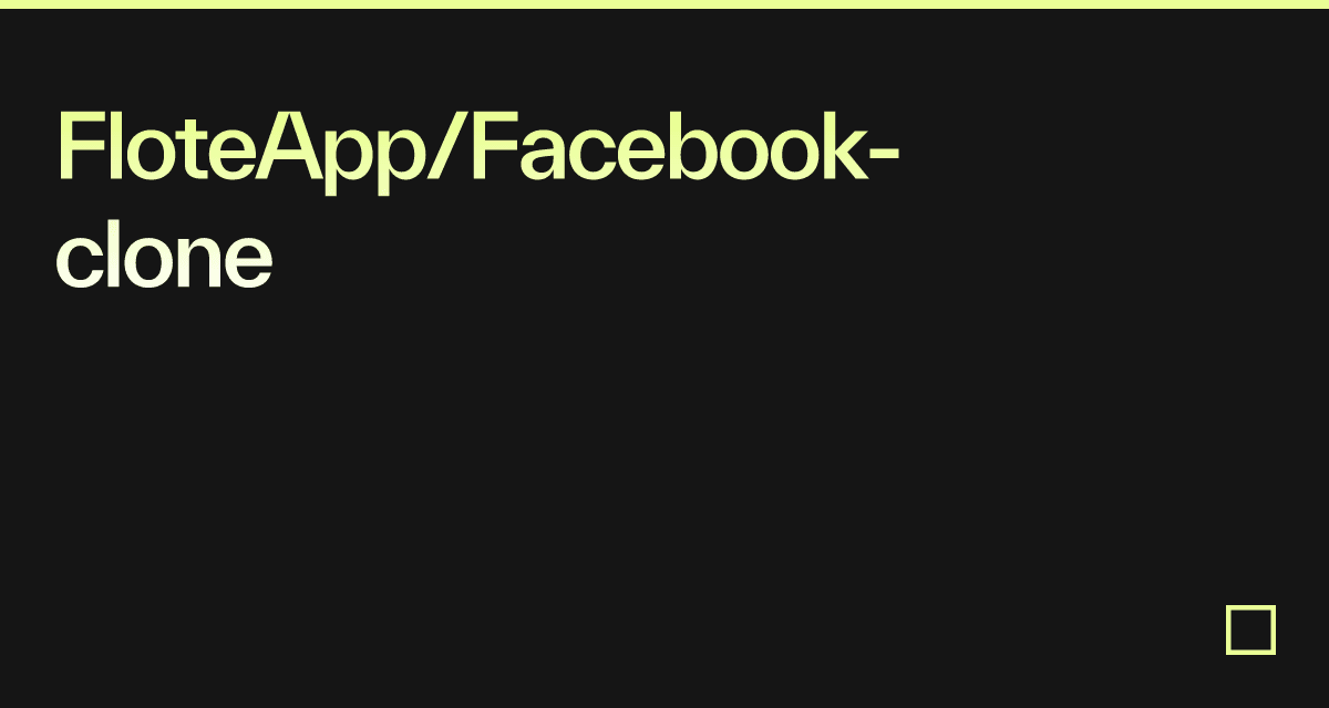 FloteApp/Facebook-clone - Codesandbox
