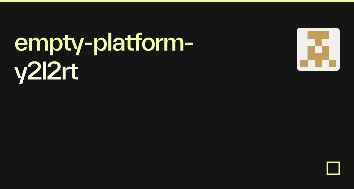 empty-platform-y2l2rt - Codesandbox