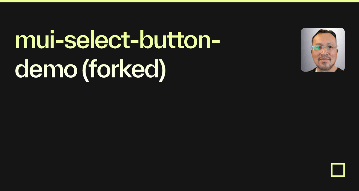 mui-select-button-demo (forked) - Codesandbox