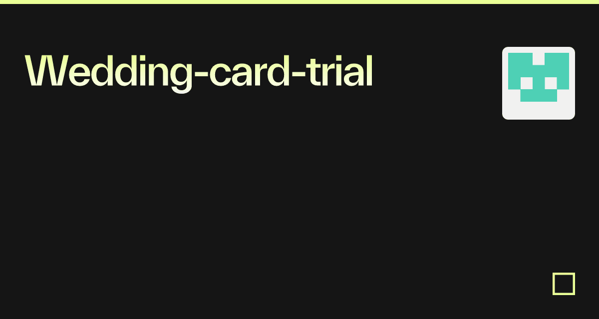 Wedding-card-trial - Codesandbox