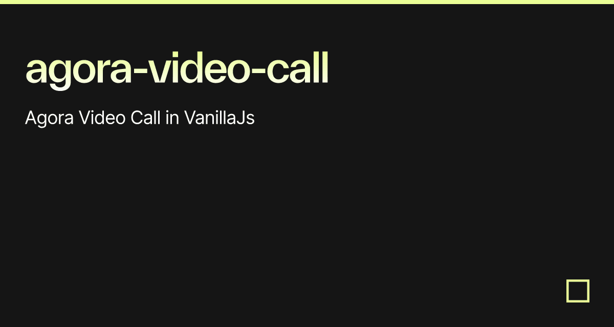 agora-video-call - Codesandbox