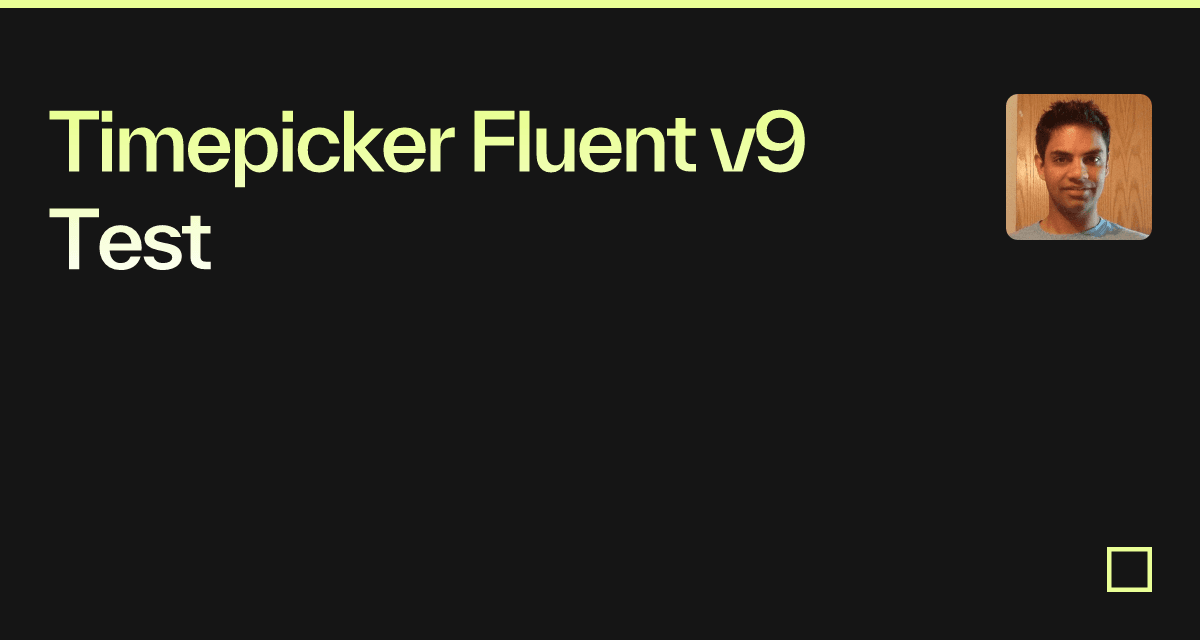 Timepicker Fluent v9 Test - Codesandbox