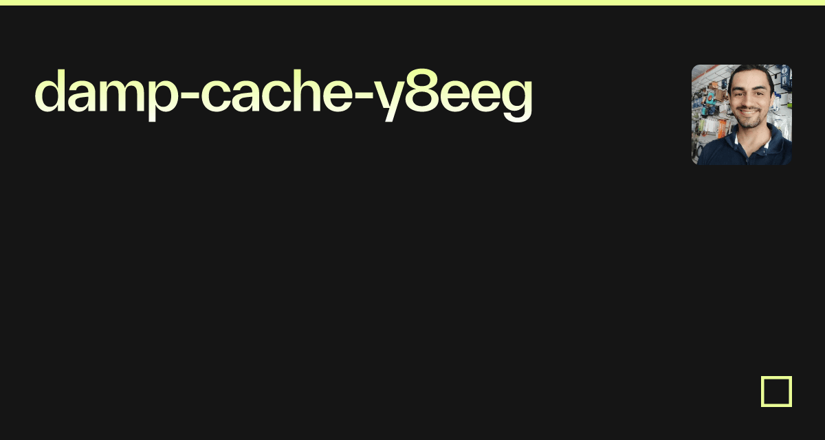 damp-cache-y8eeg - Codesandbox