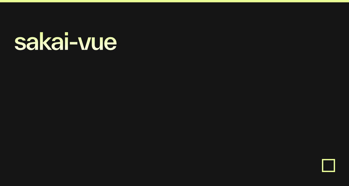 sakai-vue - Codesandbox