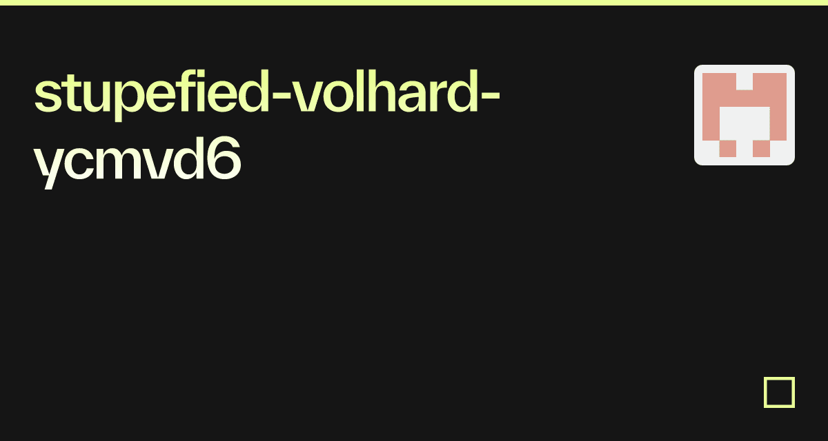 stupefied-volhard-ycmvd6 - Codesandbox