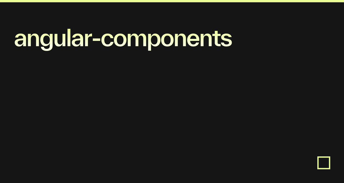 angular-components - Codesandbox