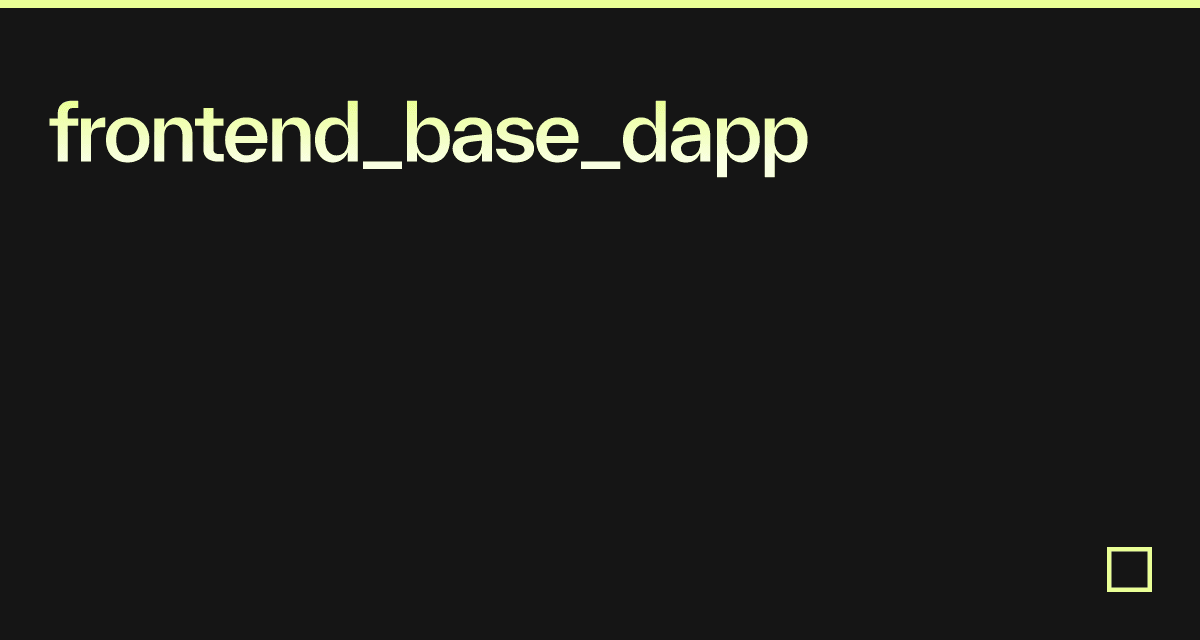 frontend_base_dapp - Codesandbox